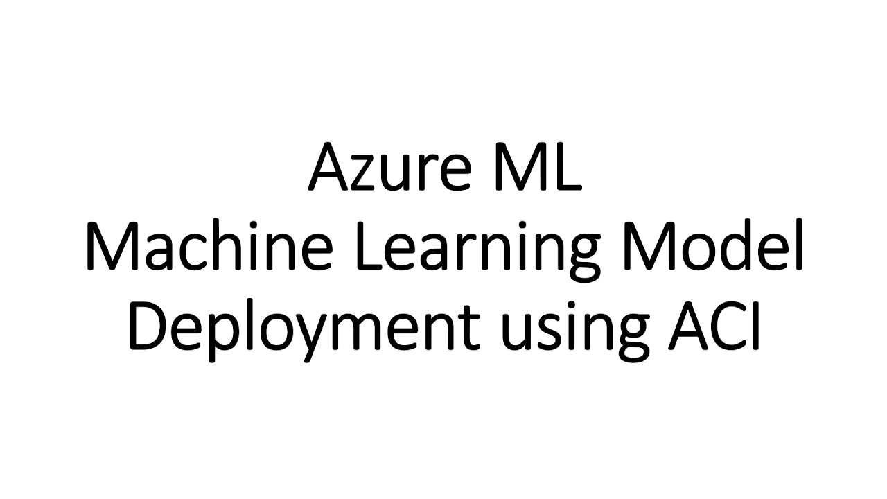 Microsoft Azure ML - Model Deployment - YouTube