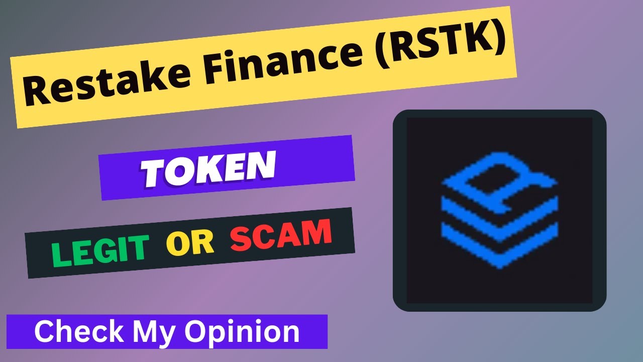 Restake Finance (RSTK) Token is a Legit or Scam | Is RSTK token Legit ...