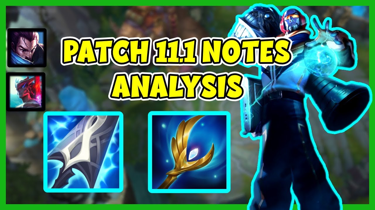 League of Legends Season 11.1 Patch Notes | MOST Important Buffs ...