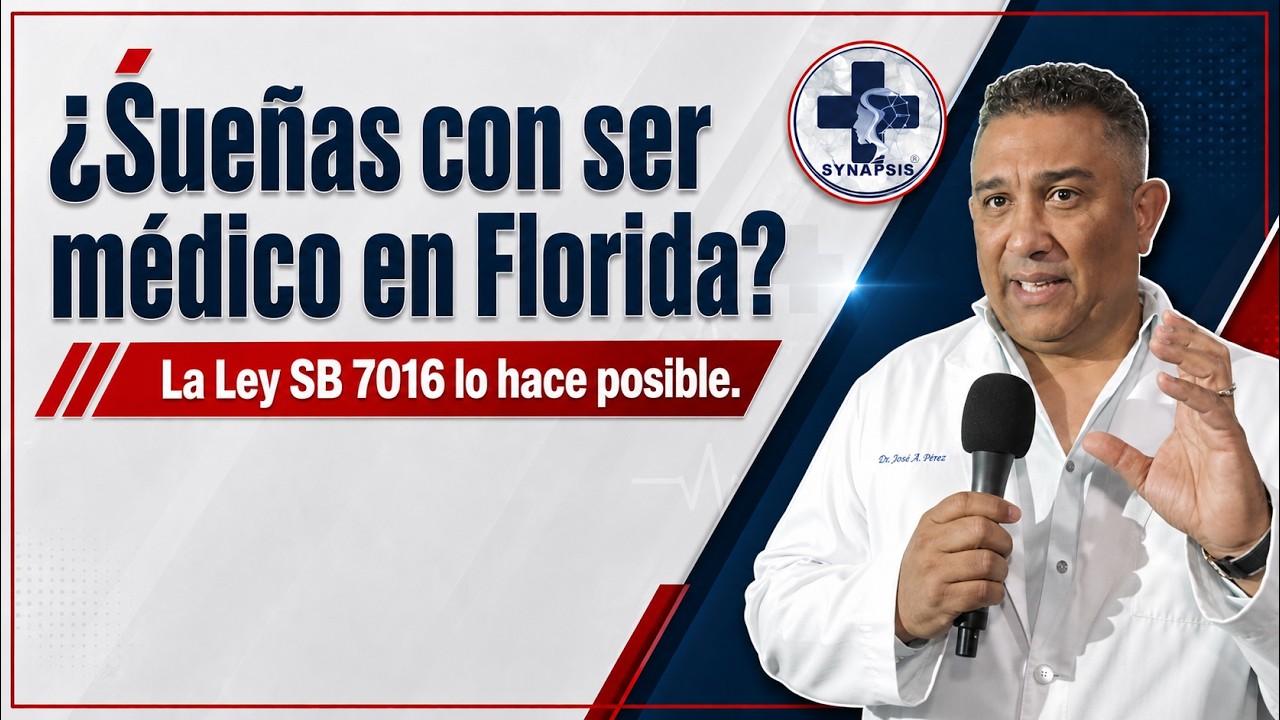 Sueñas Ser Médico en Florida? La Ley SB 7016 lo Hace Posible! - YouTube