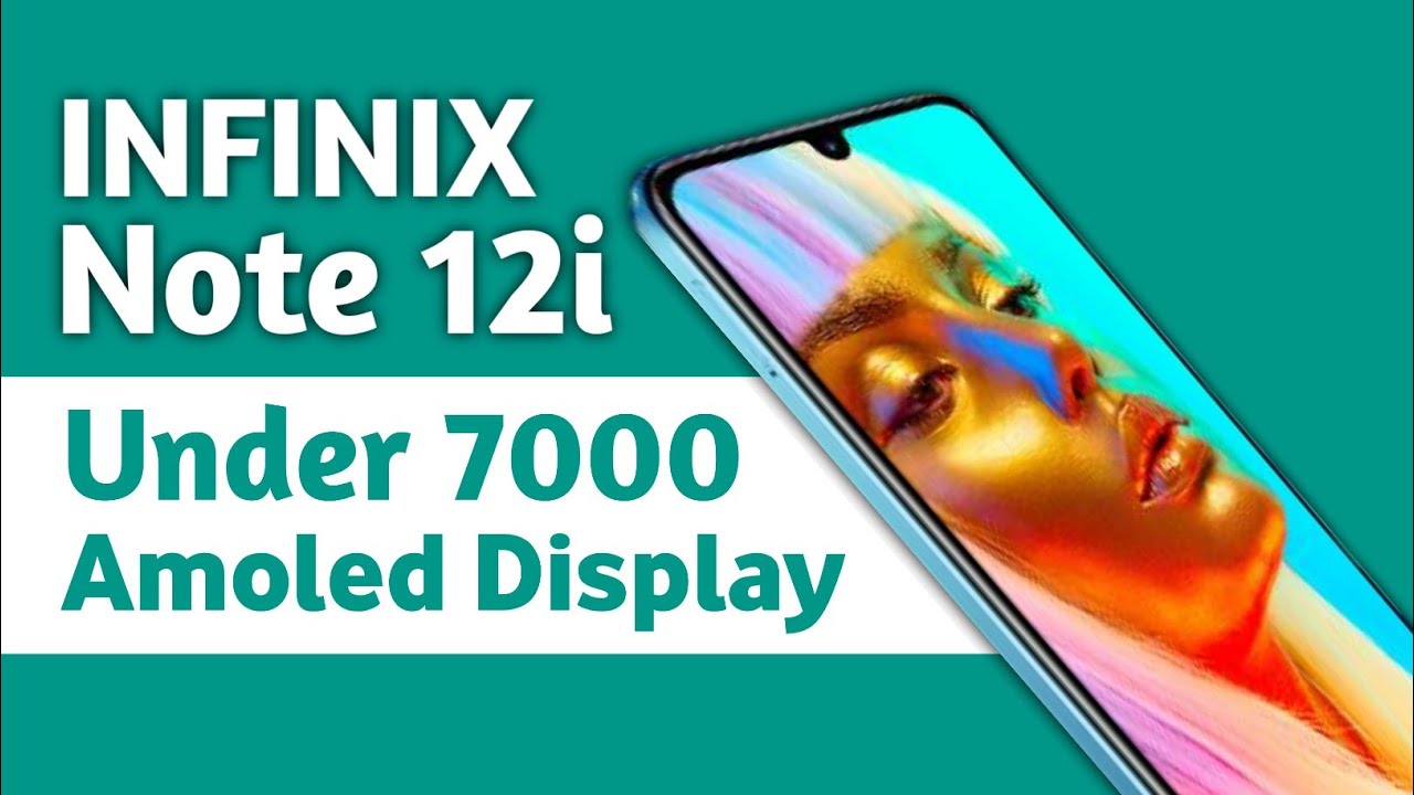Infinix Note 12i Amoled Display Phone Under 7000 - YouTube
