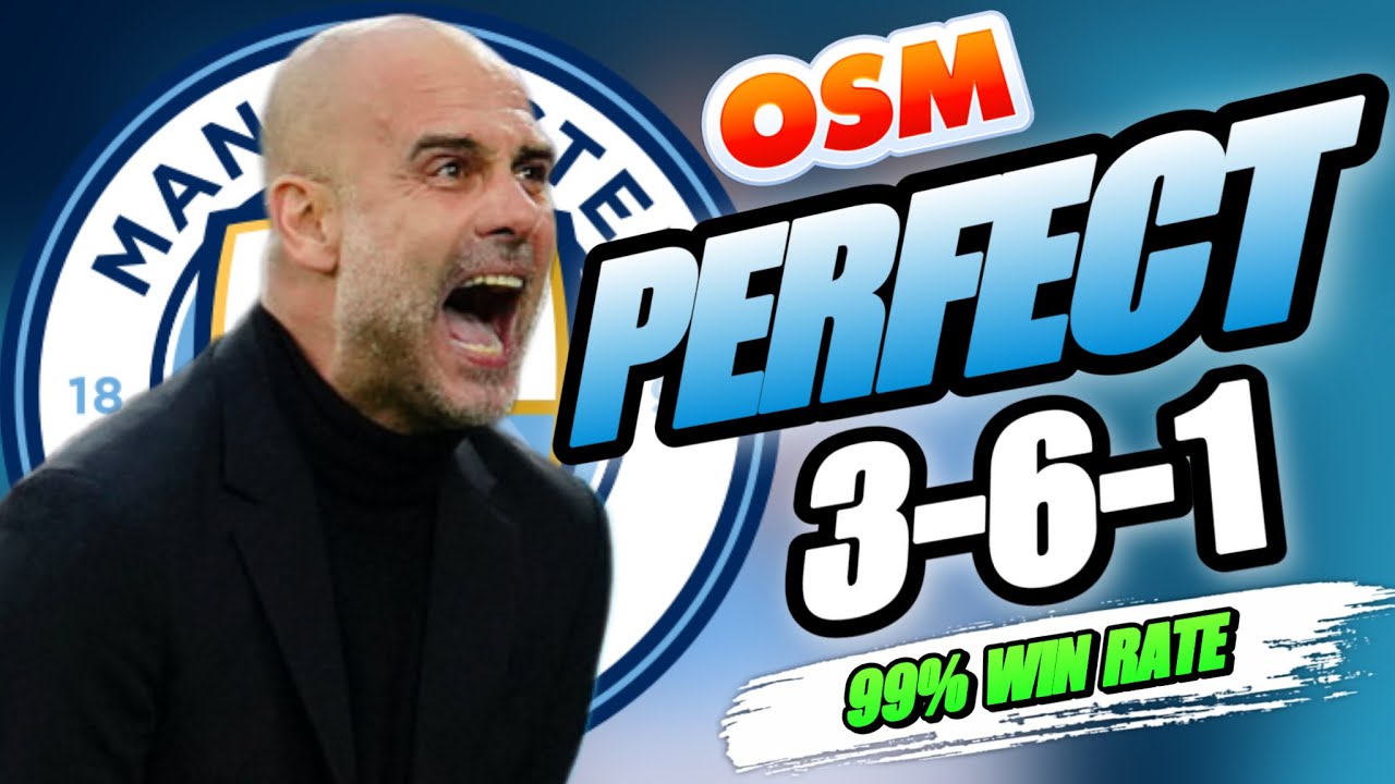 NEW BEST TACTIC OF OSM 23/24 | PEP GUARDIOLA 6-3-1 | 99% WIN RATE - YouTube