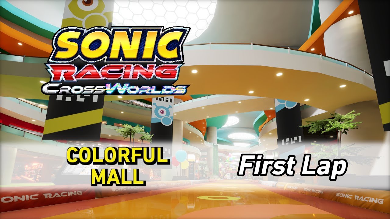 Colorful Mall [First Lap] - Sonic Racing CrossWorlds OST - YouTube