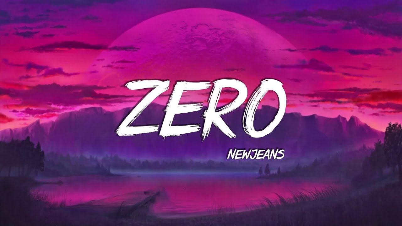 NewJeans(뉴진스) - Zero Lyric [Color Coded /Han/가사] - YouTube