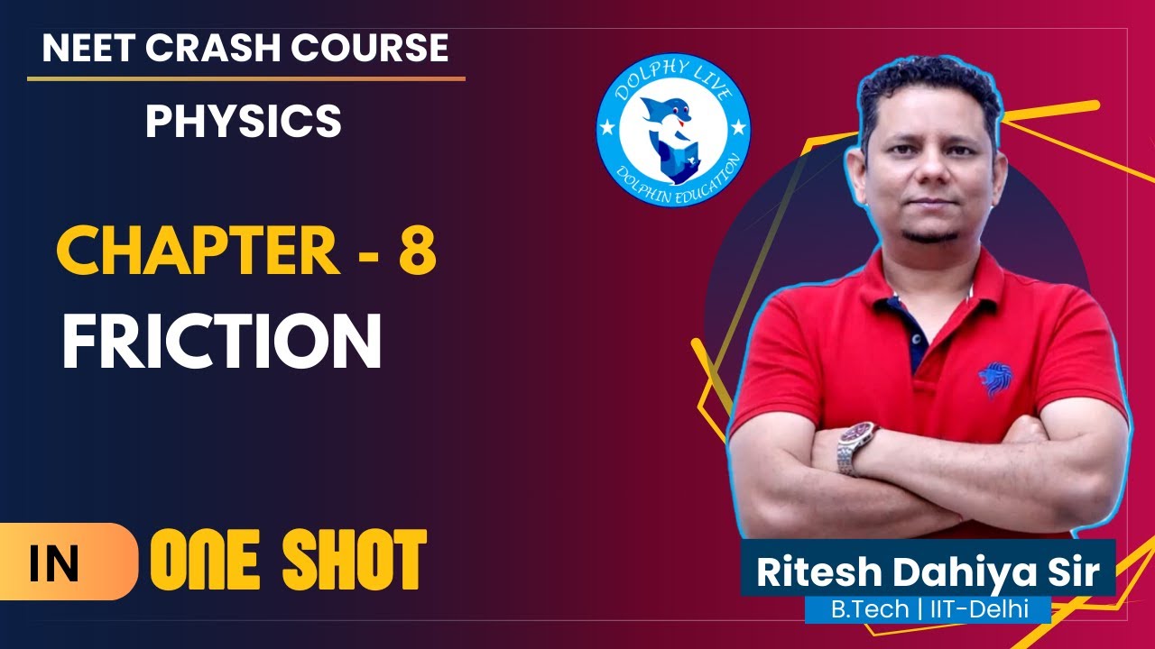 Friction - One Shot | NEET Physics Crash Course | MBBS App | NEET 2024 ...