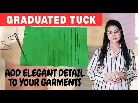 Graduated Tucks Explained | Add Elegant Detail to Your Garments - YouTube