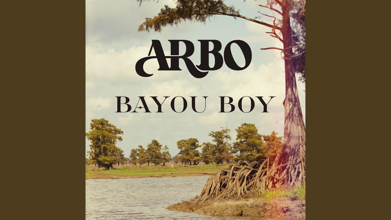Bayou Boy - YouTube Music