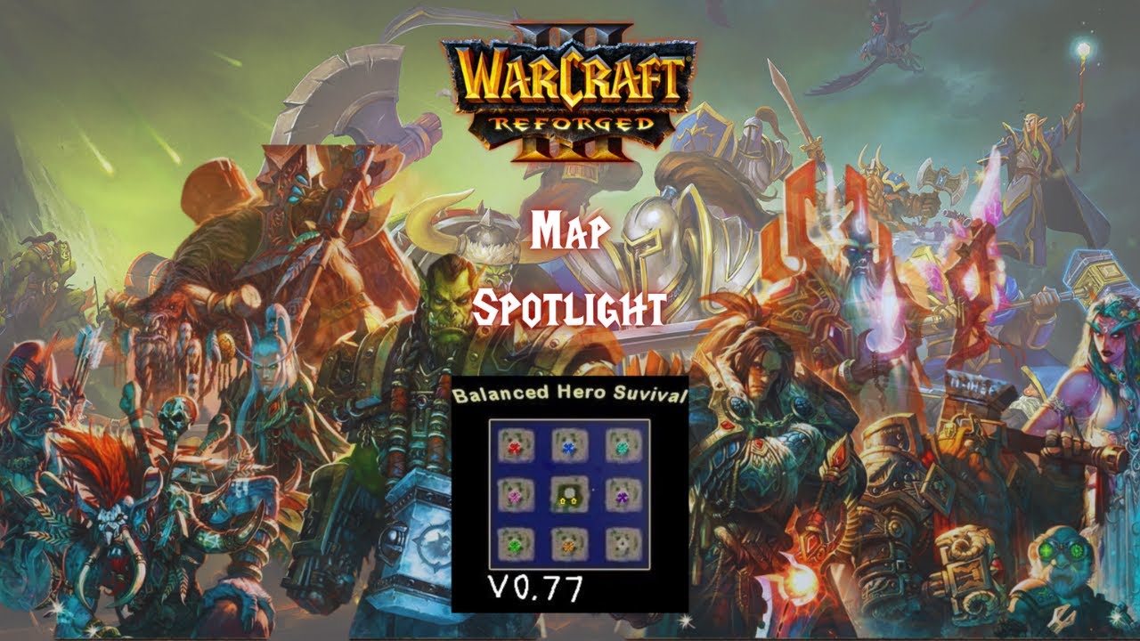 Warcraft 3 Reforge Custom Map Sportlight : Balanced Hero Survival (TH) - YouTube