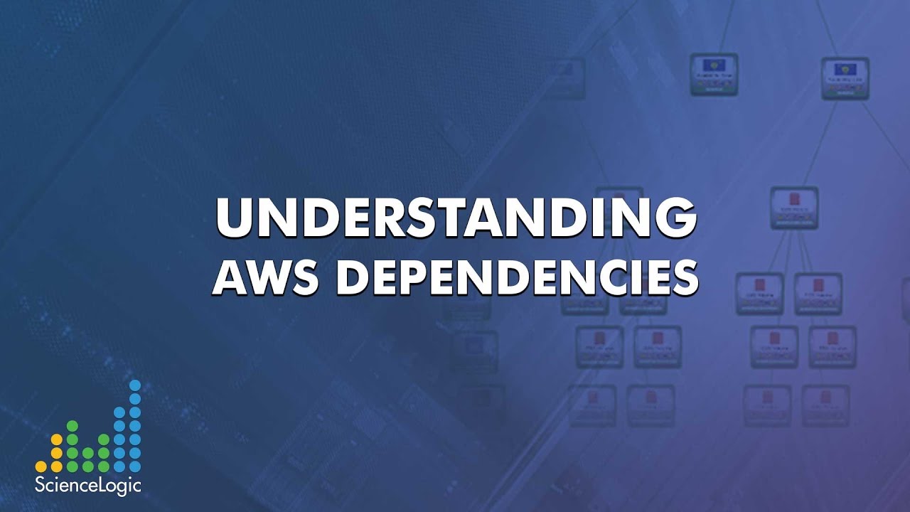 Understanding AWS Dependencies - YouTube