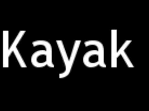 How To Pronounce Kayak - YouTube