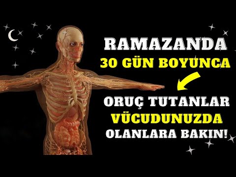 Ramazanda 30 Gün Oruç Tutanlar Vücudunuzda Olanlara İnanamayacaksınız. Bu Bir Mucize!
