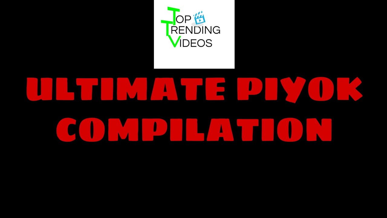 Piyok Compilatiom - YouTube