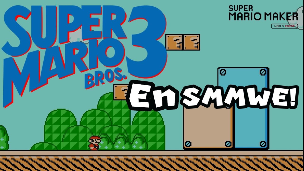 Pack de Niveles de SMB3 en SMMWE By Gatuping - Super Mario Bros 3 en ...