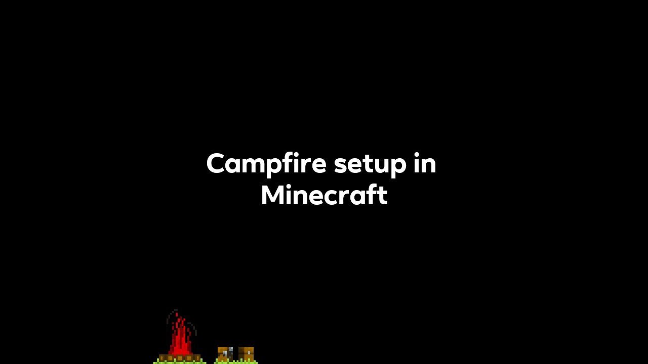 Campfire setup in Minecraft - YouTube