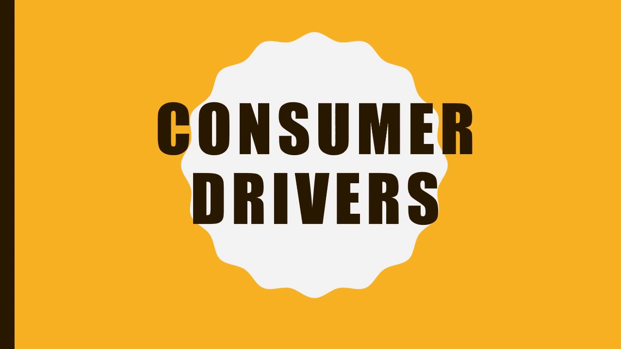 What are Consumer Drivers? - YouTube