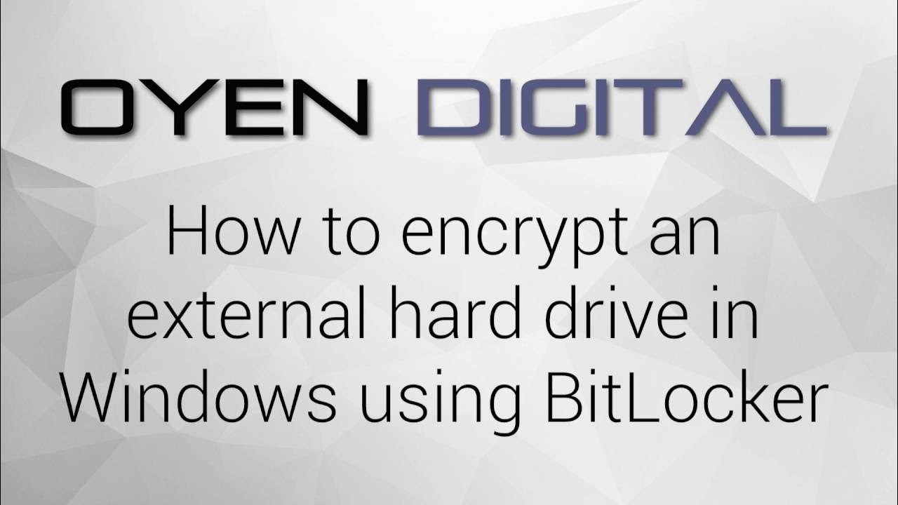 How to Encrypt an External Hard Drive in Windows using BitLocker - YouTube