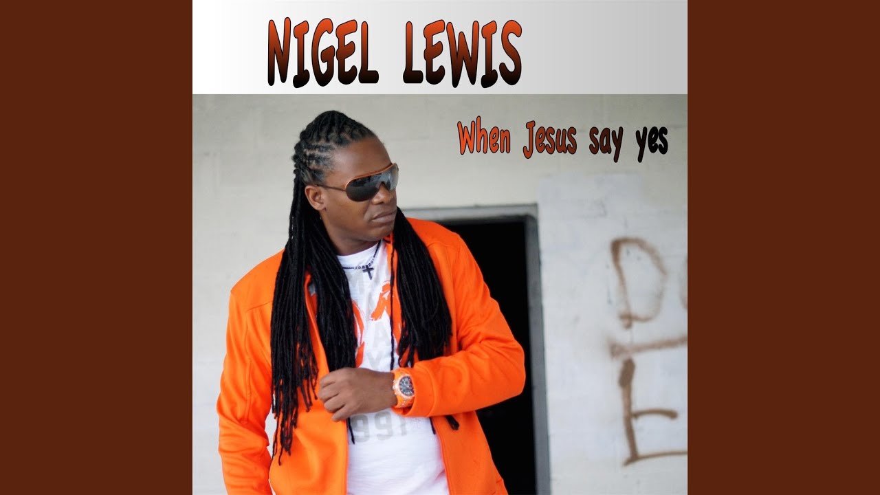 When Jesus Say Yes - YouTube