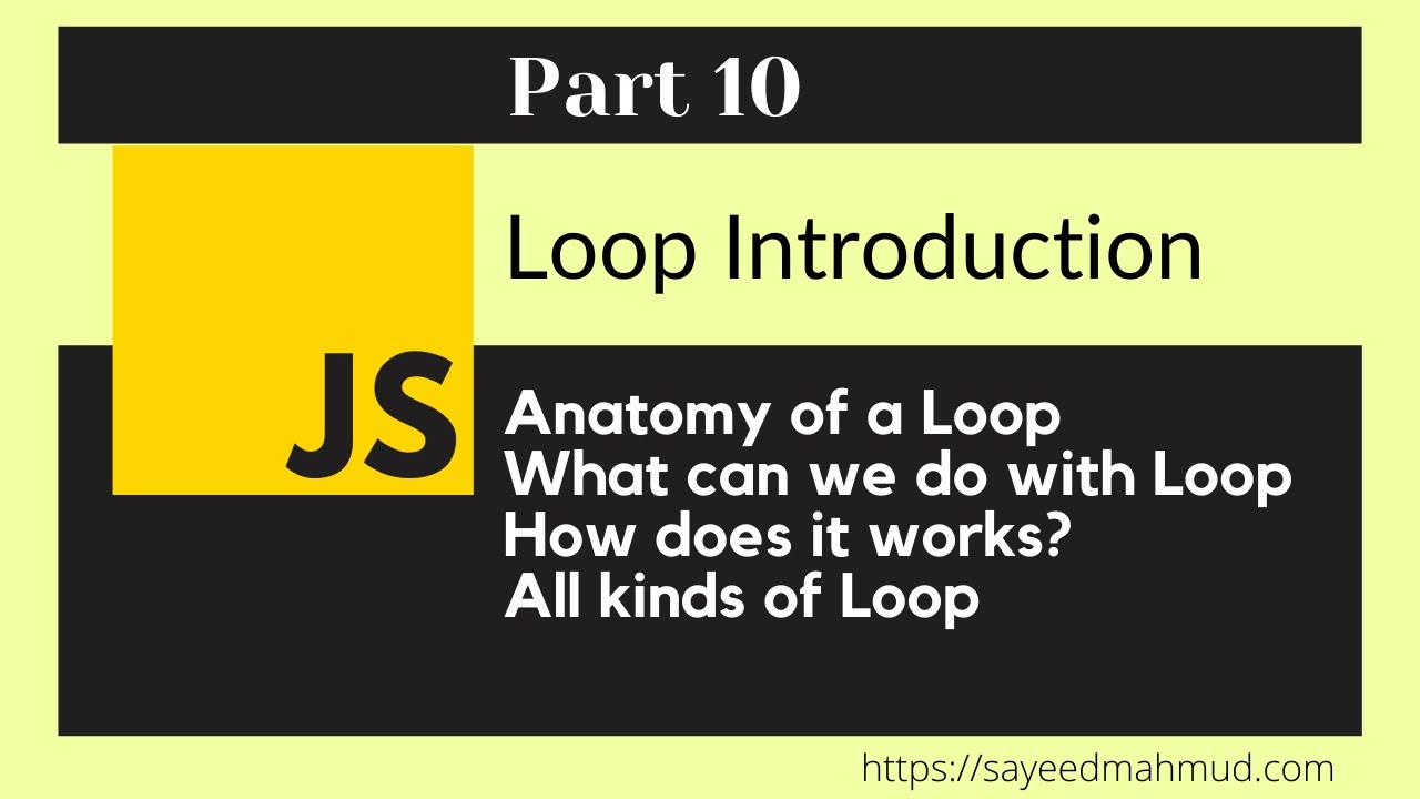 Javascript Bangla Tutorial Part 10 Latest 2021 Javascript For Beginners Loop