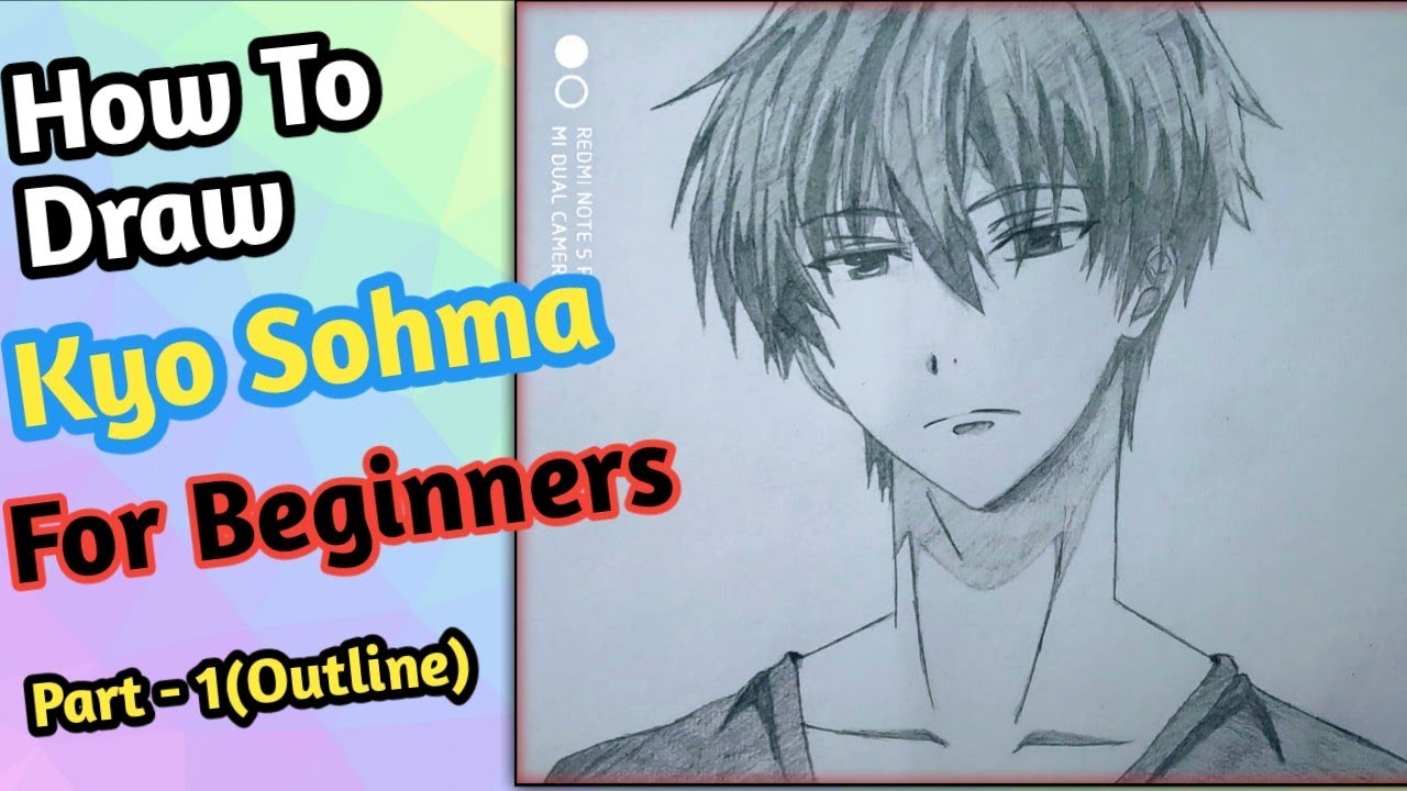 How To Draw Kyo Sohma For Beginners | Step by Step | Tutorial | Part ...