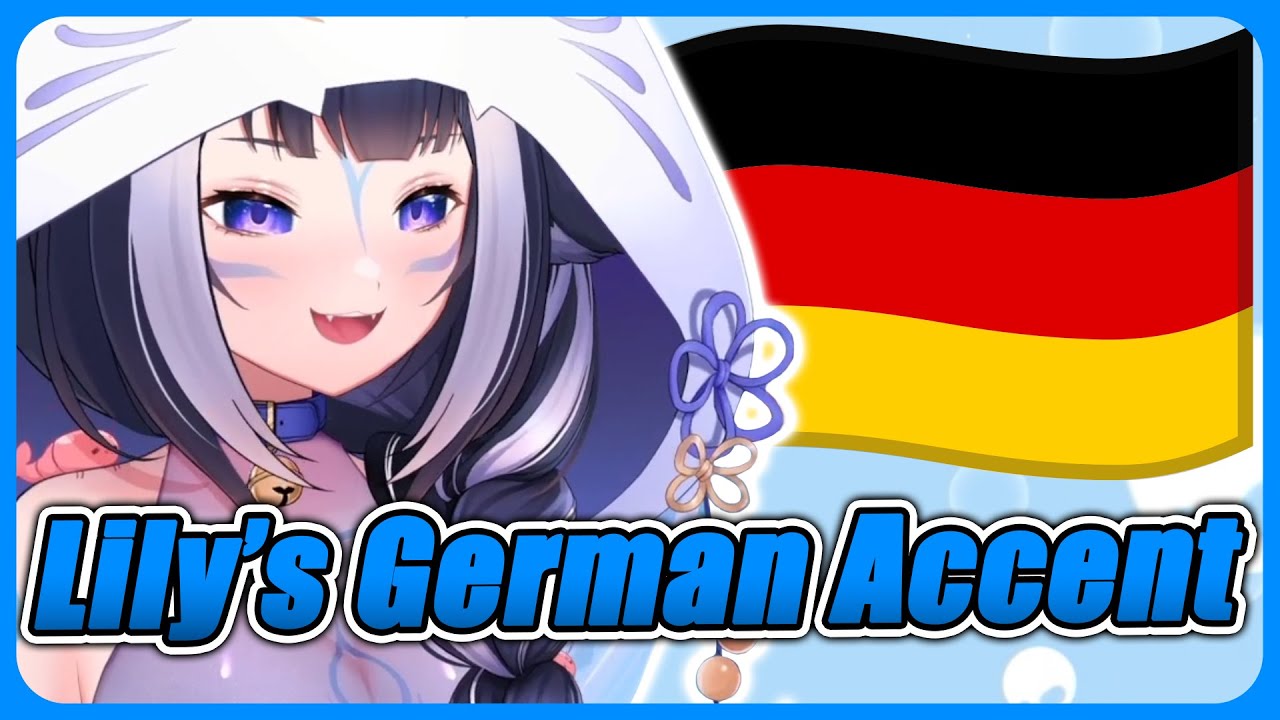 Lily Tries To Speak With a German Accent - YouTube