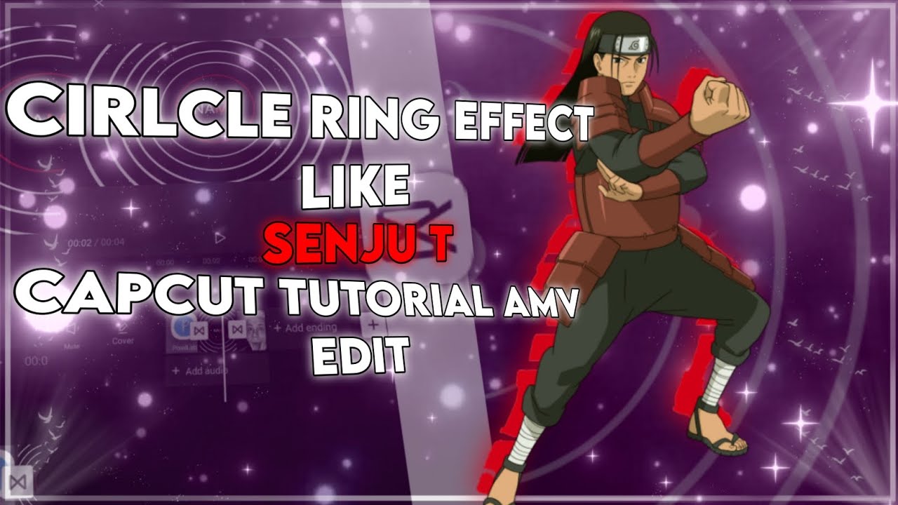 Cirlcle Ring Effect Like Senju T/capcut Tutorial AMV EDIT - YouTube