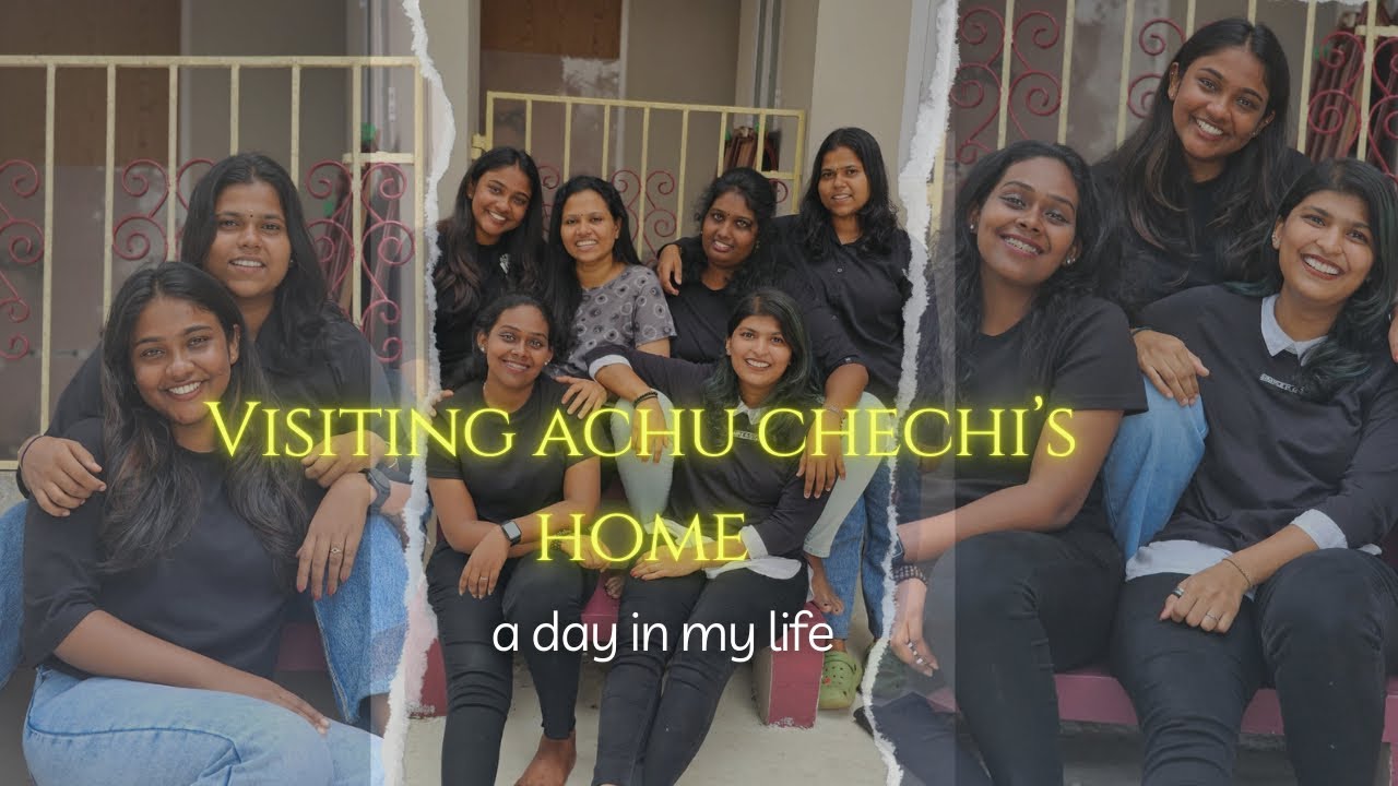 A day in my life 🤍 | Visiting Achu chechi’s home🏡 - YouTube