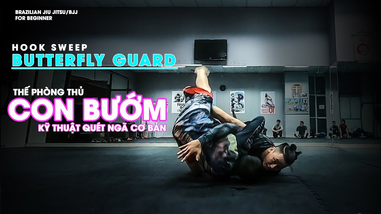 BJJ | BUTTERFLY GUARD | HOOK SWEEP | Đòn quét ngã cơ bản từ thế thủ CON ...