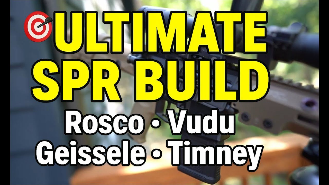 🔥 Ultimate SPR Build Revealed! | Rosco, Geissele, Vudu, Timney - YouTube