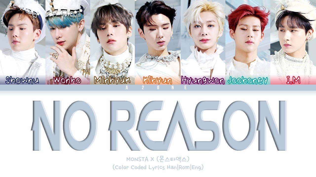 No Reason - MONSTA X (몬스타엑스) [Color Coded Lyrics Han|Rom|Eng] - YouTube
