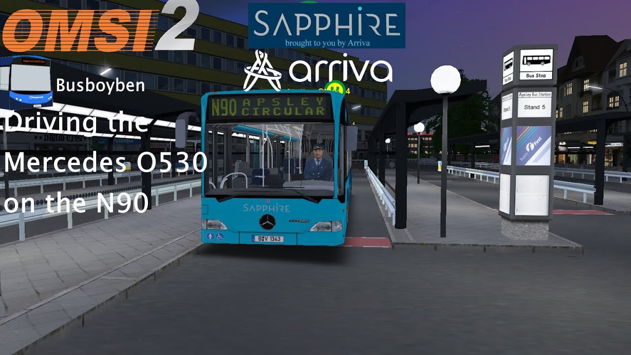 Omsi 2 | Bowdenham V4 | Route N90 | Arriva Sapphire Mercedes Citaro ...