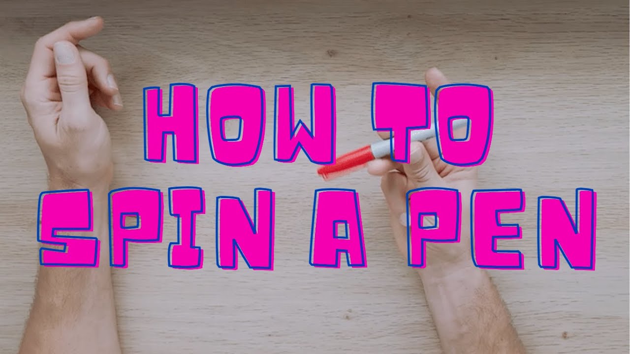 How To Spin A Pen - YouTube