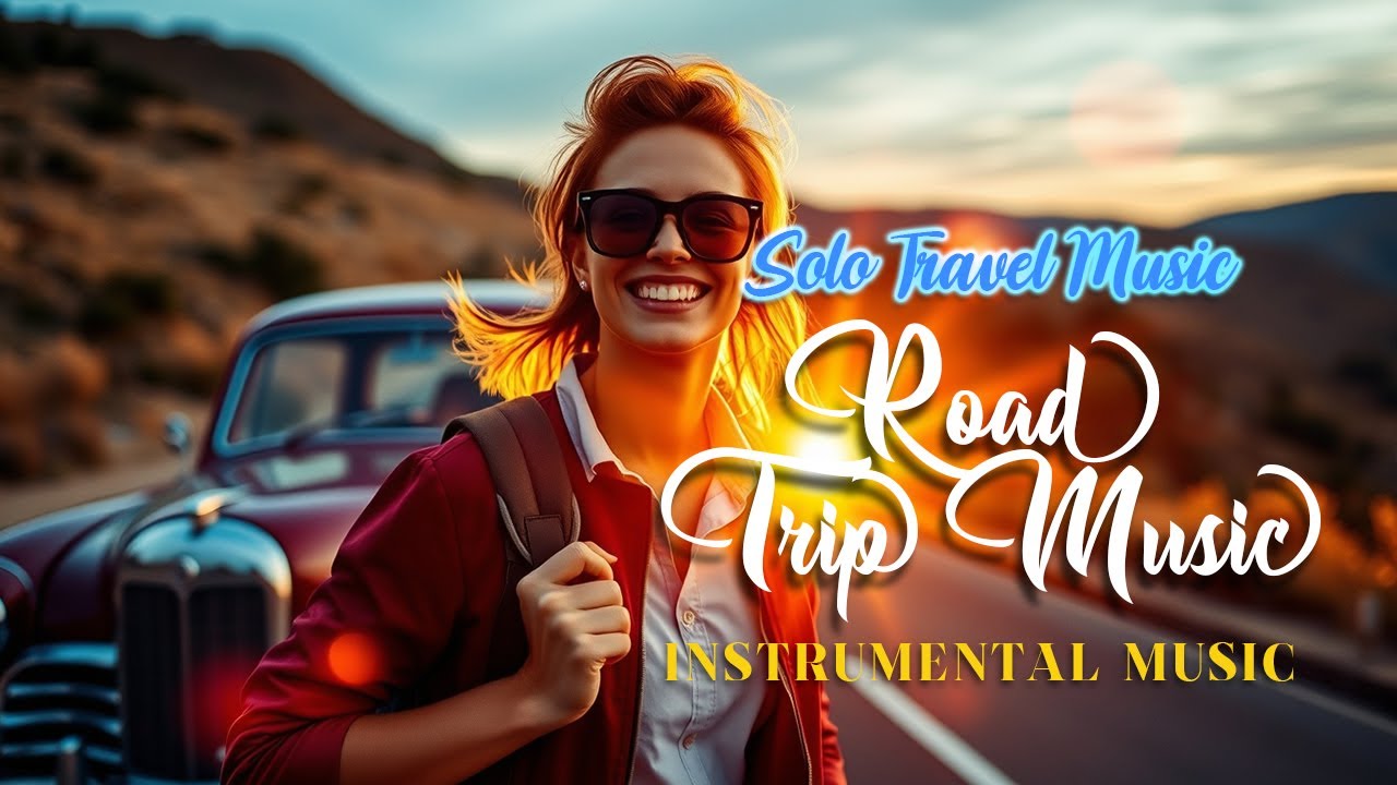 Travel music II | Rhythmic Road Trip Instrumental solo trip music| Team ...