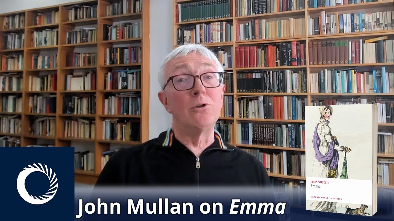 John Mullan on the rewards of re-reading Jane Austen’s Emma - YouTube