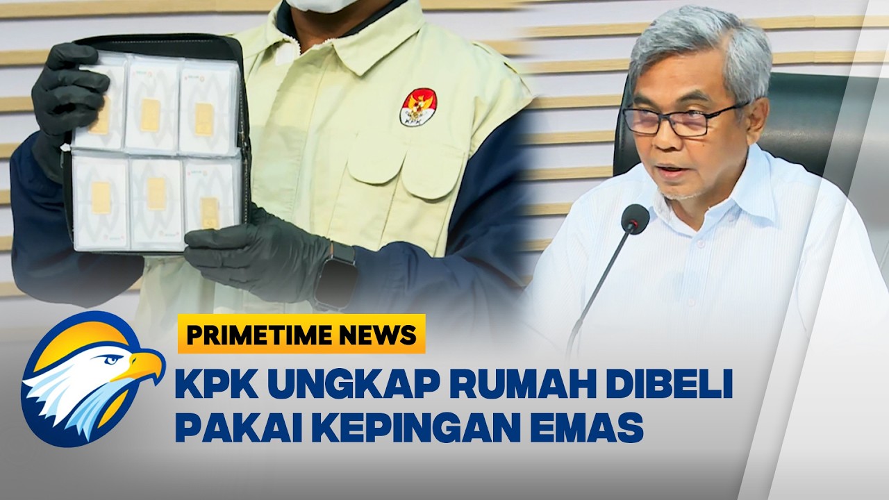 KPK Ungkap Rumah Dibeli dengan Kepingan Emas Silmi Karim [Primetime ...