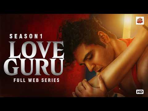 LOVE GURU S1 (EP 1+2) | Bold Drama Hindi Web Series Full Best Romantic Web Series | Jinnie Jaaz