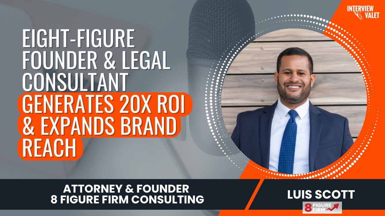 Luis Scott Shares How He Turned 20x ROI on His Podcast Guesting ...