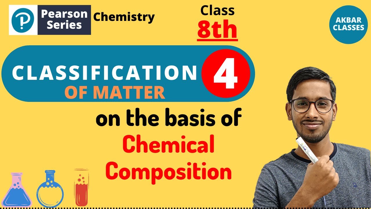 Class 8 | Classification of Matter 04 | Chemical Classification ...