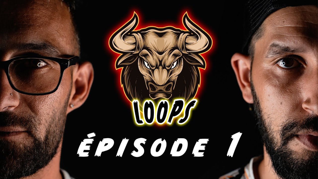 Tout commence maintenant ! EP 1 LOOPS - YouTube