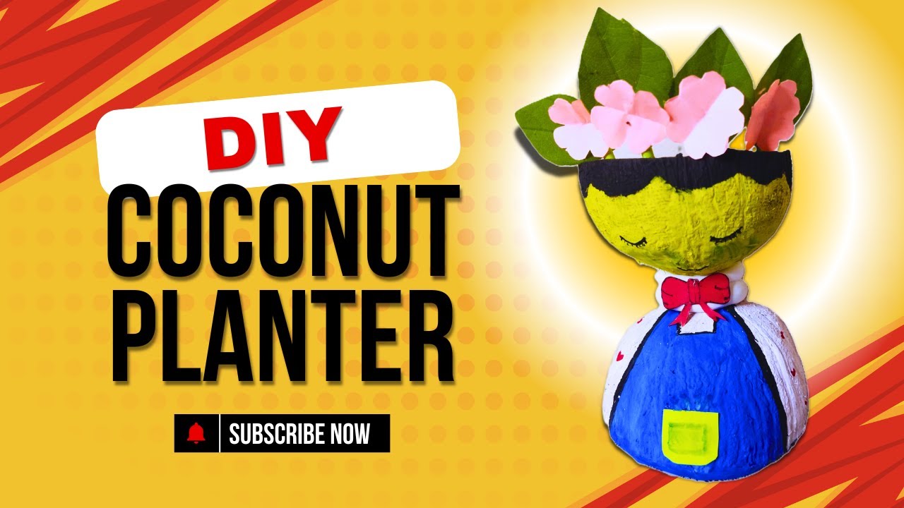 DIY Coconut Planter | Easy Arts and Crafts | How to Make Things From ...