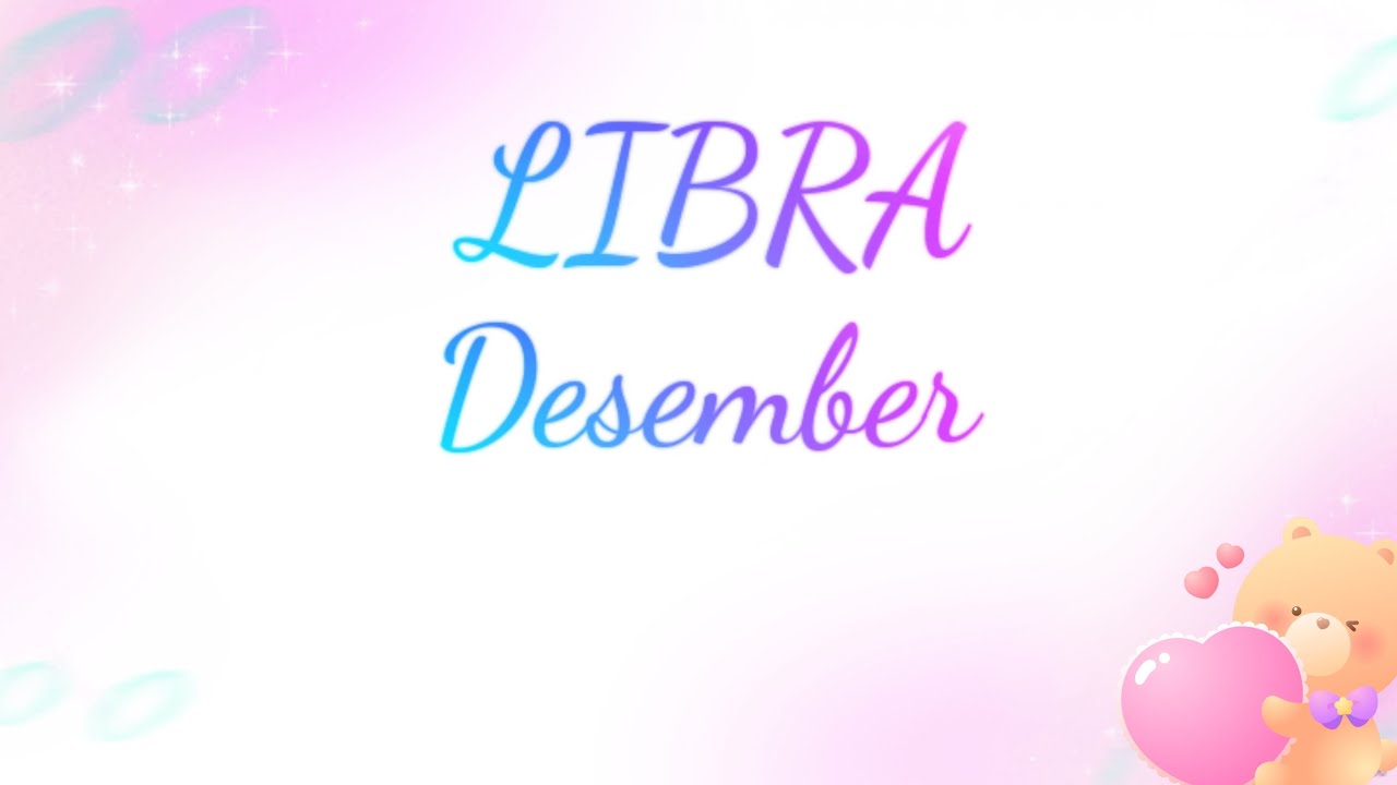 Zodiak Libra Desember // Love Readings - YouTube