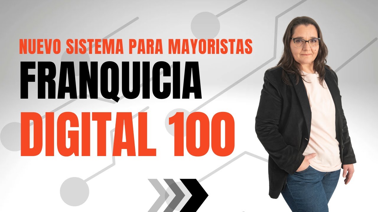 FRANQUICIA DIGITAL 100 - YouTube