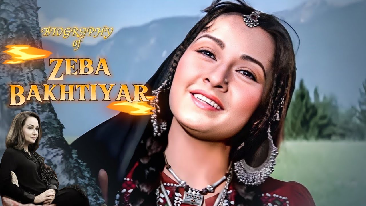 Zeba Bakhtiar Biography||Life Story|| - YouTube