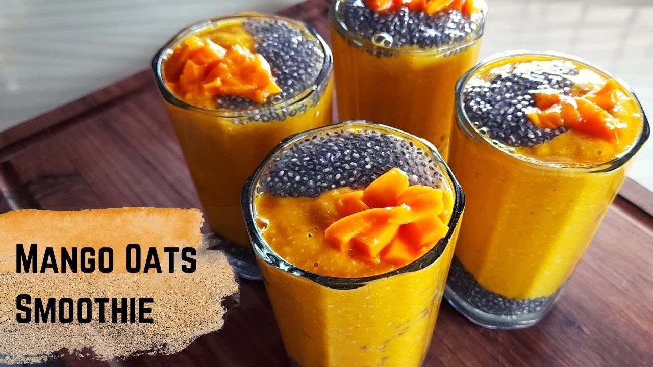 Mango Oats Smoothie | Breakfast smoothie ideas | Healthy oats recipes ...