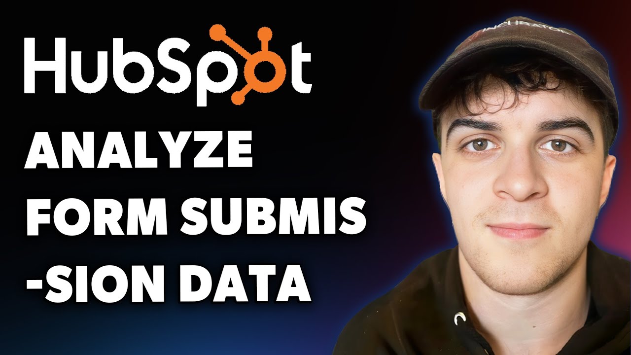 How to Analyze Form Submission Data in Hubspot (Full 2025 Guide) - YouTube