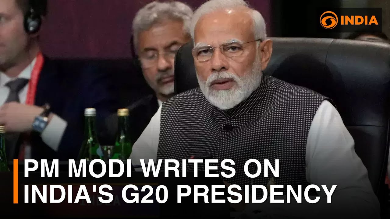 PM Modi writes on India's G20 Presidency | DD India - YouTube