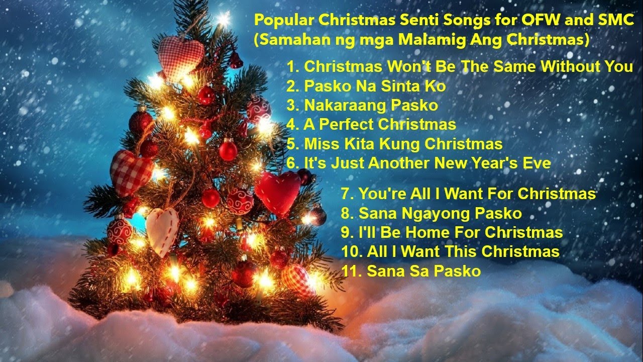 Best Popular Tagalog Christmas Songs 2022 - Paskong Pinoy for OFW ...