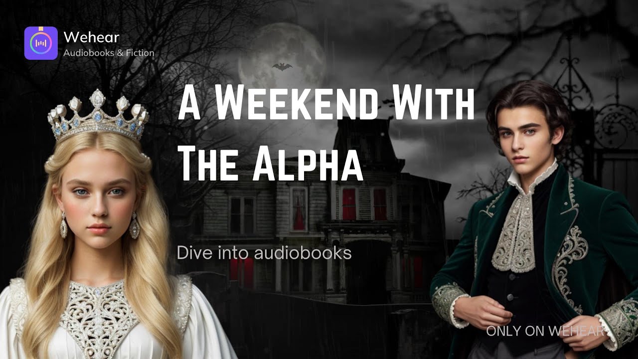 Chapter1 A Weekend With The Alpha | Werewolf Series - YouTube