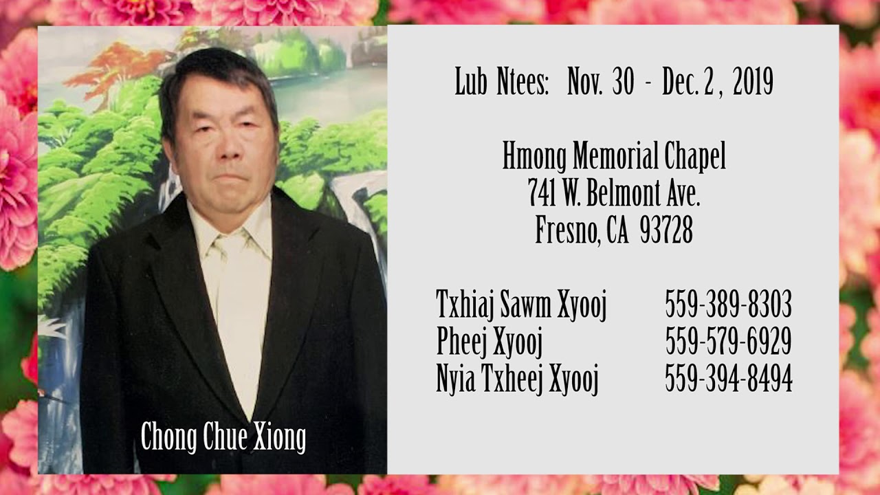 Chong Chue Xiong lub ntees nyob Fresno CA - YouTube