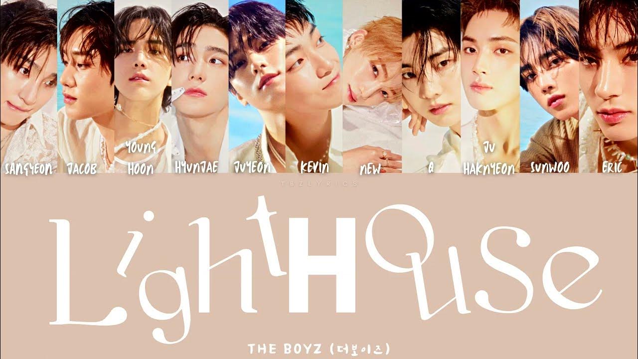 THE BOYZ (더보이즈) - Lighthouse (Color coded Han/Rom/Eng Lyrics/가사) - YouTube