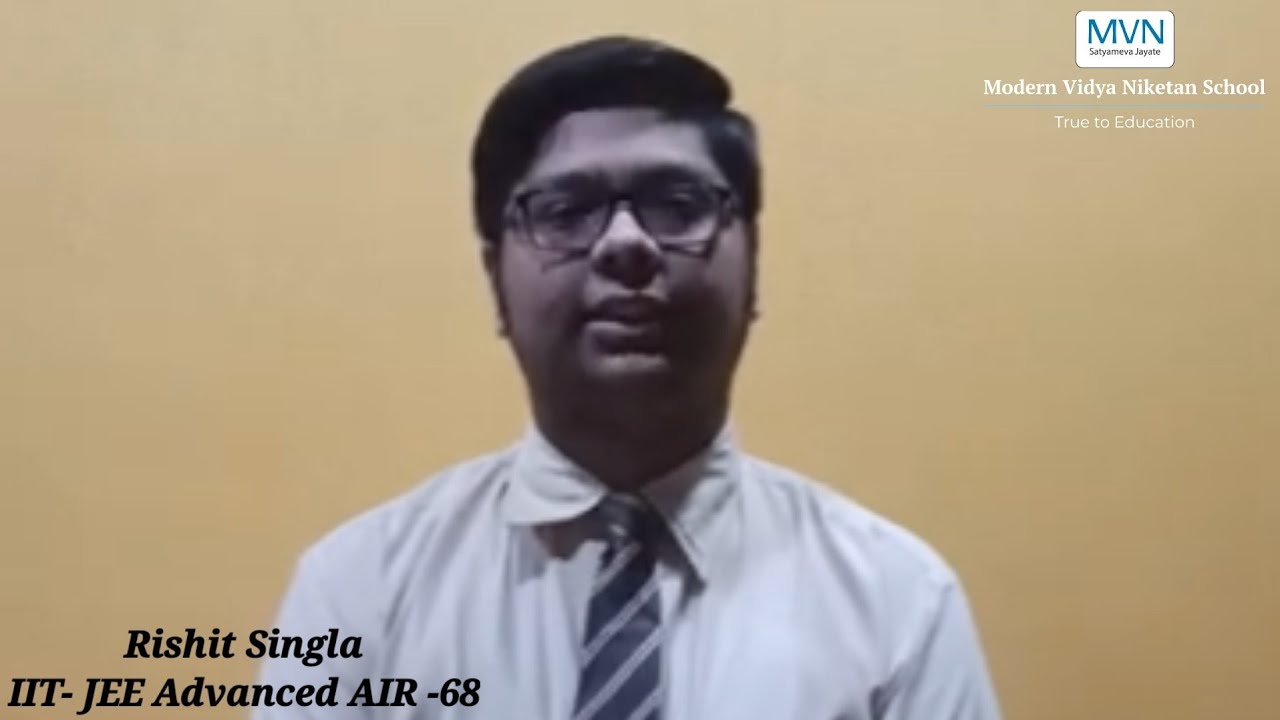 RISHIT SINGLA - IIT-JEE ADVANCED AIR - 68, MVN SCHOOL ,SECTOR-17 ...